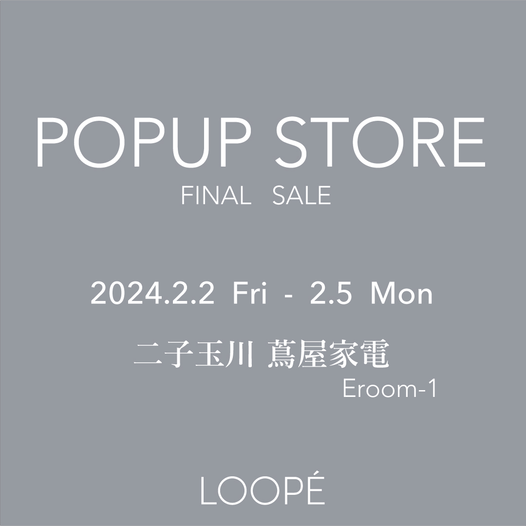 LOOPÉ EXPERIENCE | イベント | 二子玉川 蔦屋家電 | 蔦屋書店を中核とした生活提案型商業施設